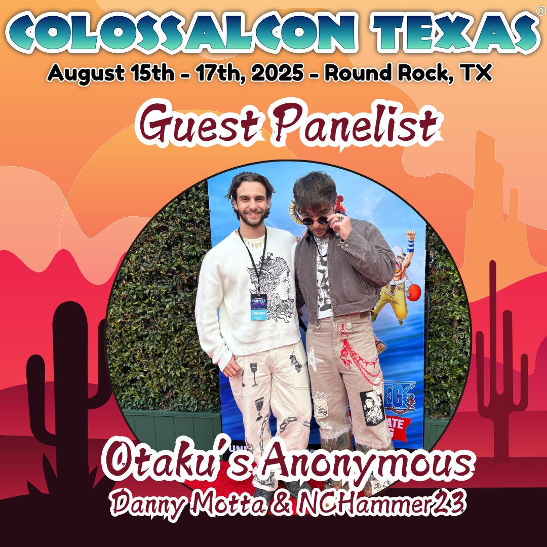 Colossalcon Texas – August 15th – 17th 2025 – Round Rock, TX
